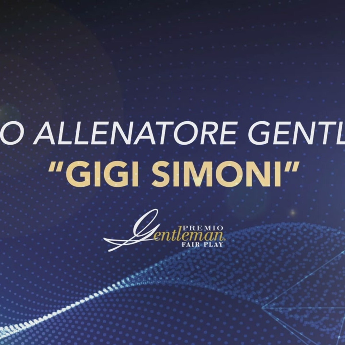 Premio Gentleman 'Gigi Simoni': vince Ranieri | Video - Sportmediaset