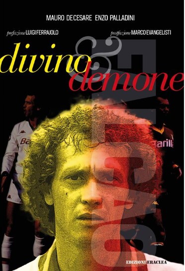 Falcao: divino & demone, un amore contrastato all'ombra del Colosseo