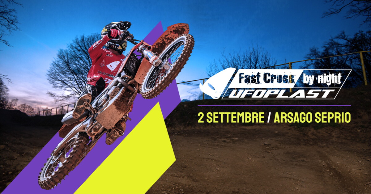 Fast Cross by Night: ad Arsago Seprio torna il grande motocross